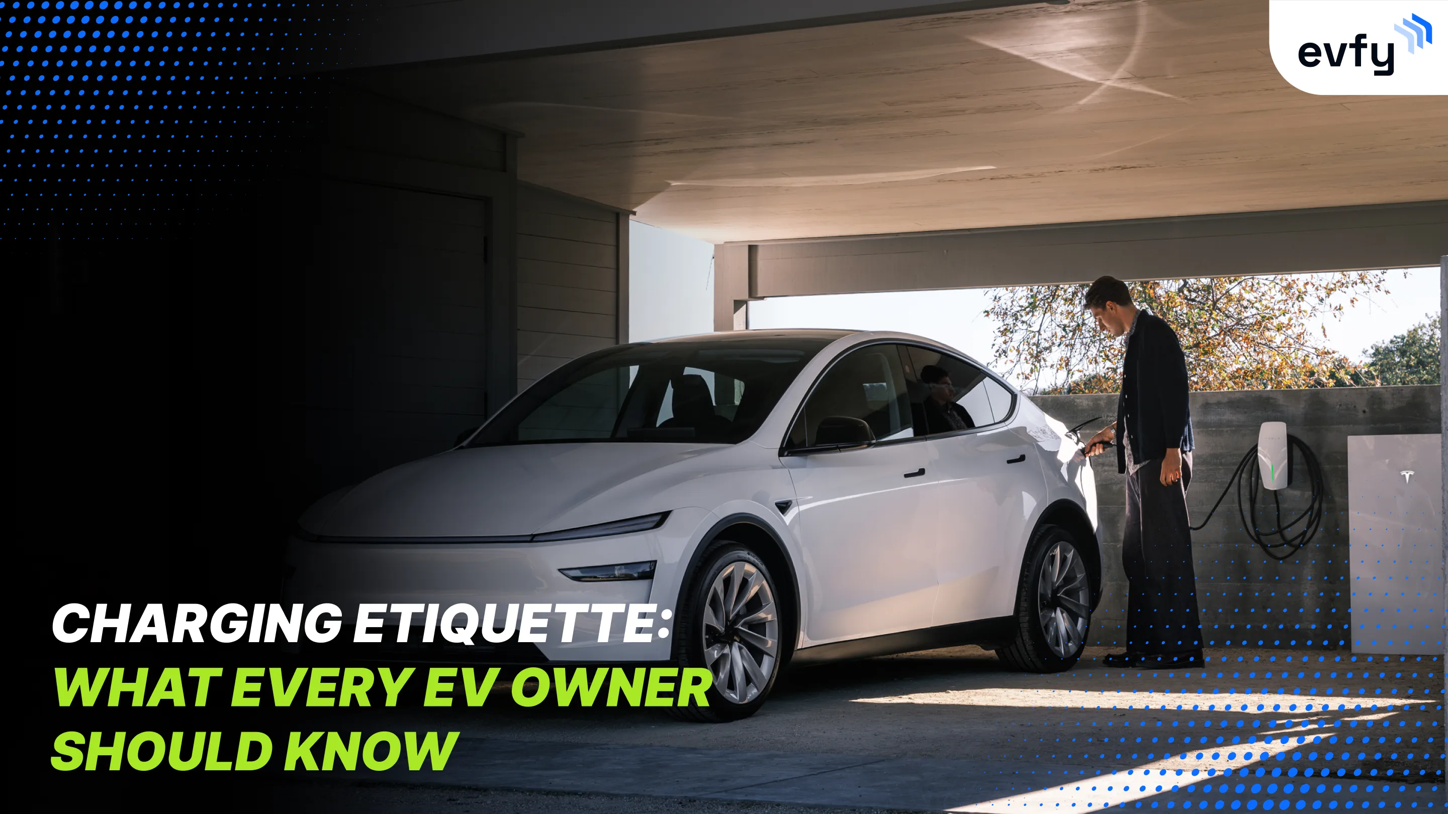 Charging Etiquette What Every Ev Owner Should Know Evfy